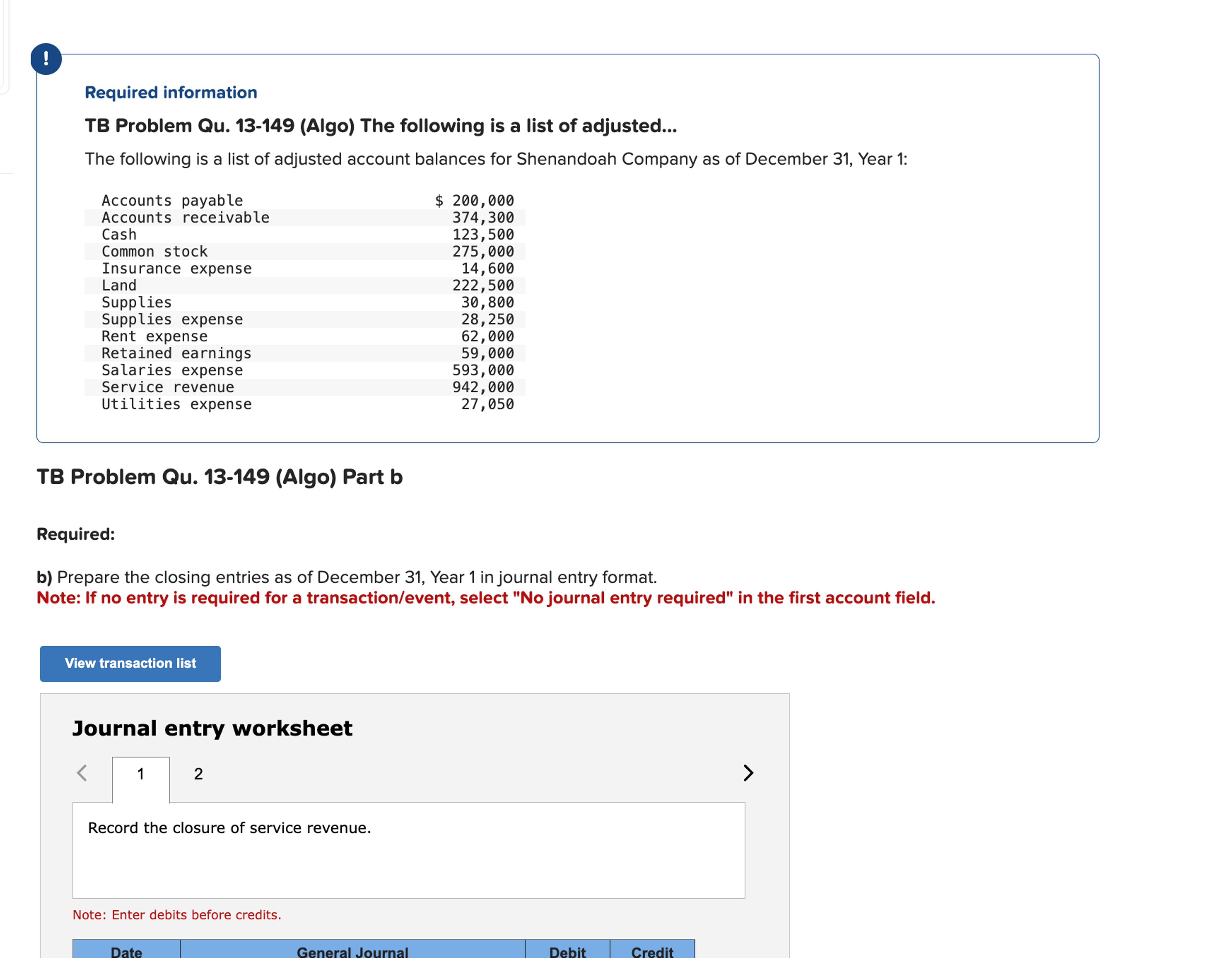 Solved he following is a list of adjusted account balances | Chegg.com