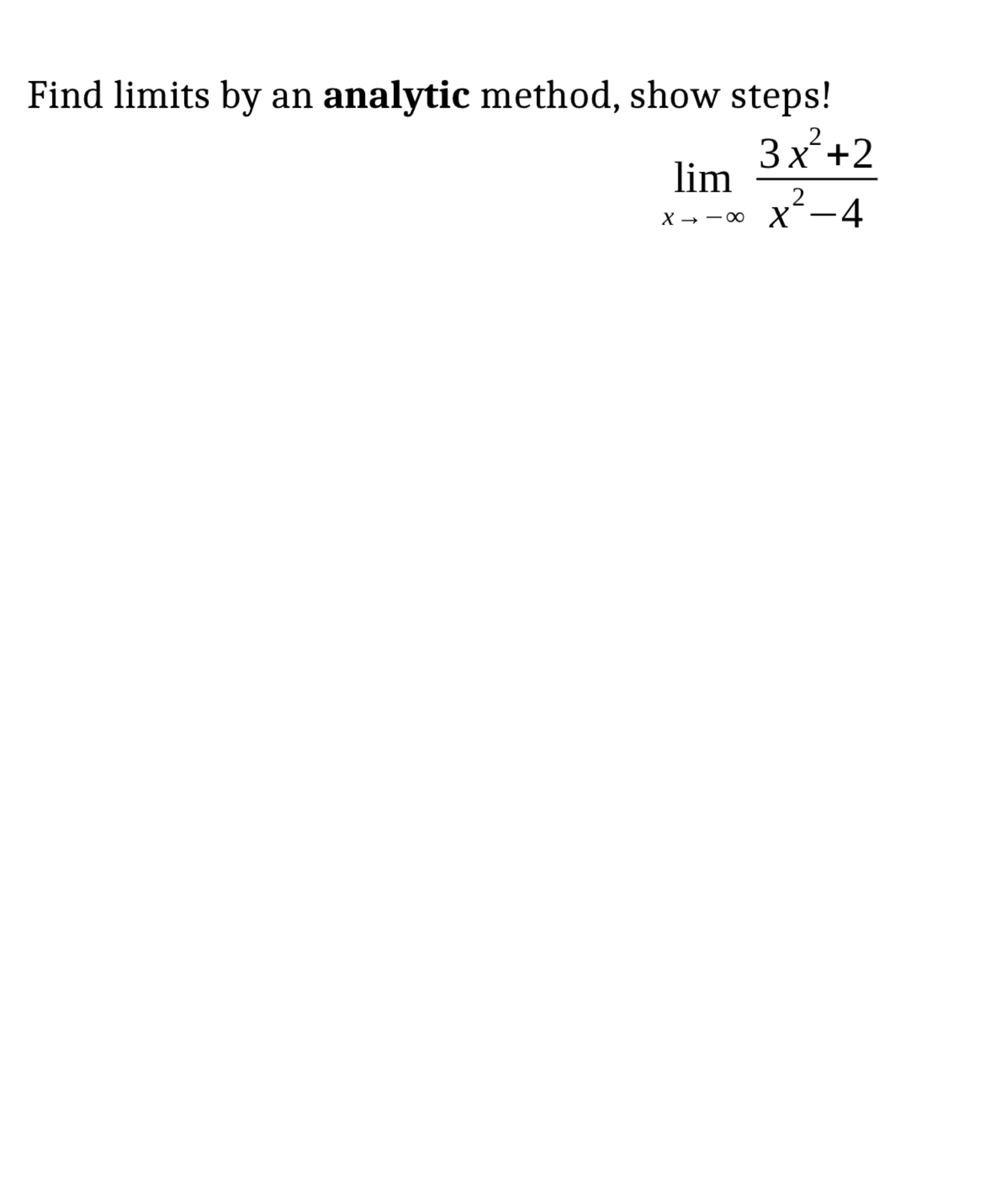 Find limits by an analytic method, show steps!limx_>3 | Chegg.com