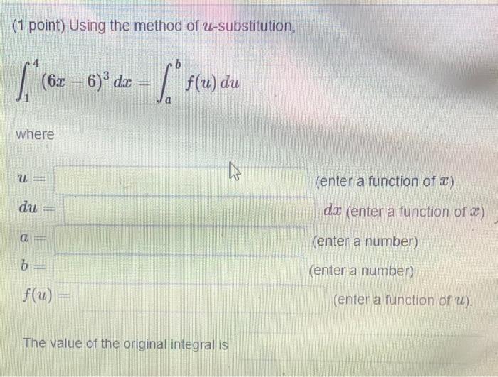 Solved (1 point) Using the method of u-substitution, | Chegg.com