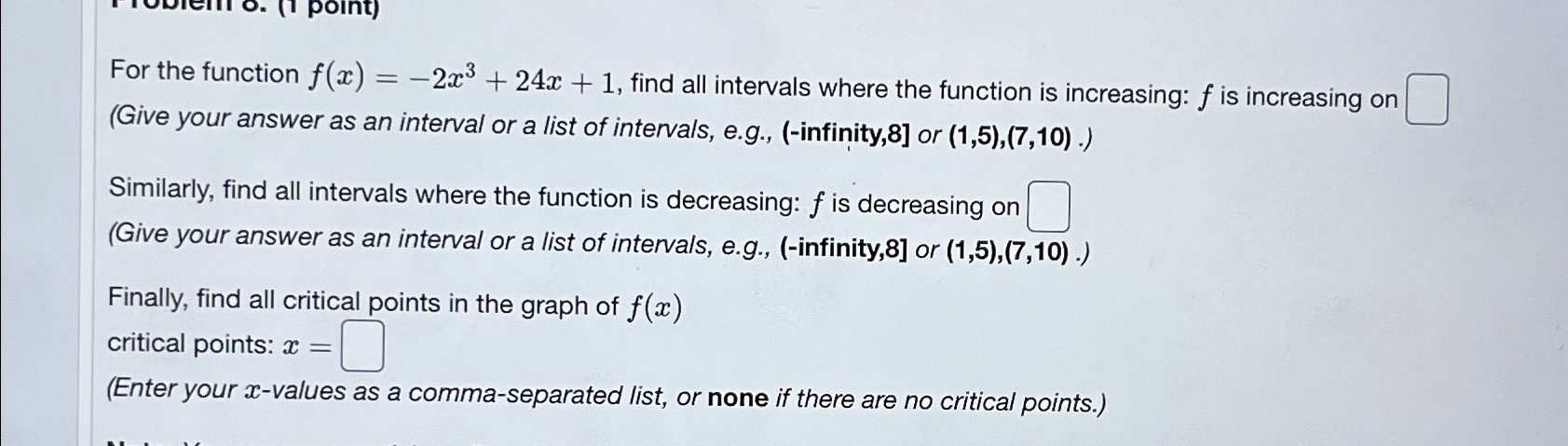 Solved For the function f(x)=-2x3+24x+1, ﻿find all intervals | Chegg.com