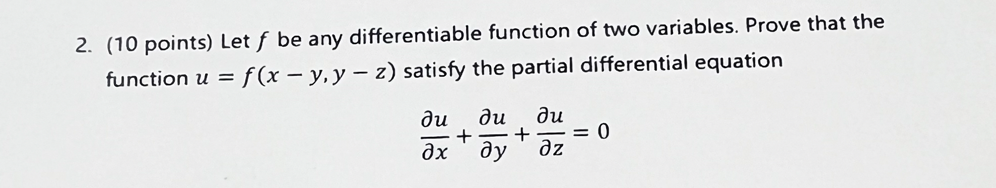 Solved (10 ﻿points) ﻿Let f ﻿be any differentiable function | Chegg.com