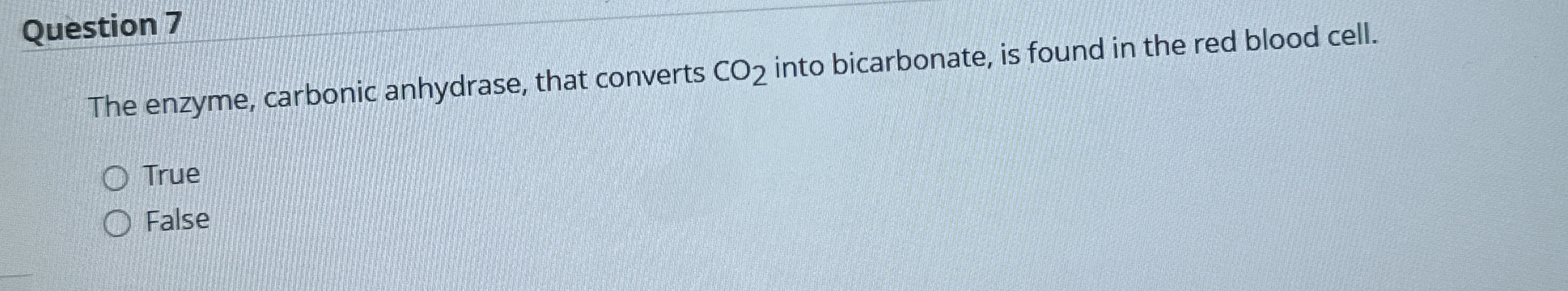 Solved Question 7The enzyme, carbonic anhydrase, that | Chegg.com