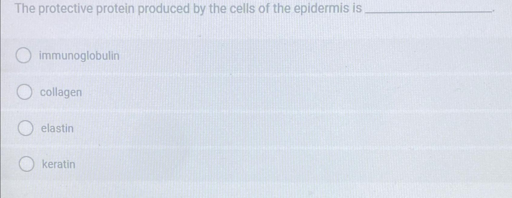 Solved The protective protein produced by the cells of the | Chegg.com