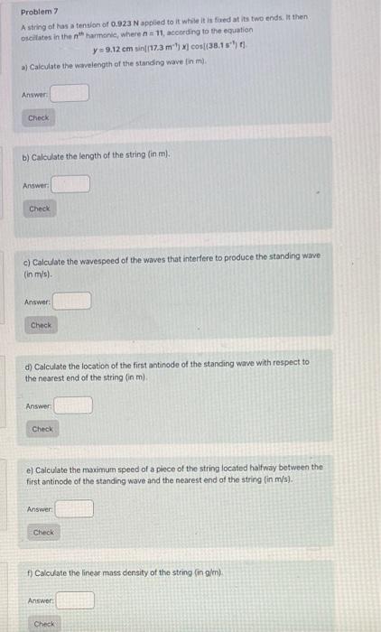 Solved Problem 7 A string of has a tenvon of 0.923 N applied | Chegg.com