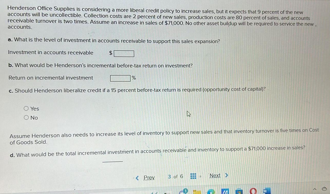 Solved Henderson Office Supplies is considering a more | Chegg.com
