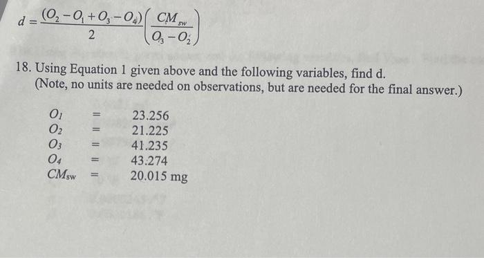 Solved d=2(O2−O1+O3−O4)(O3−O2CMsw) 18. Using Equation 1 | Chegg.com