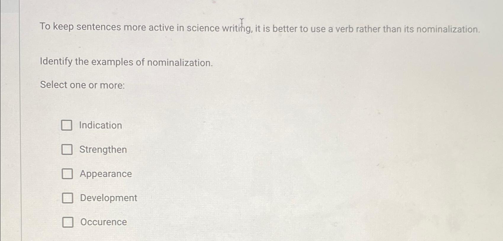 Solved To Keep Sentences More Active In Science Writifig It