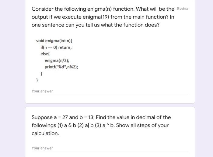 Solved Consider The Following Enigman Function What Will 4027