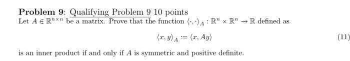 Solved Problem 9: Qualifying Problem 910 points Let A∈Rn×n | Chegg.com