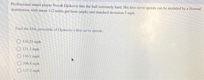 Solved Professional tennis player Novak Djokovic hits the | Chegg.com