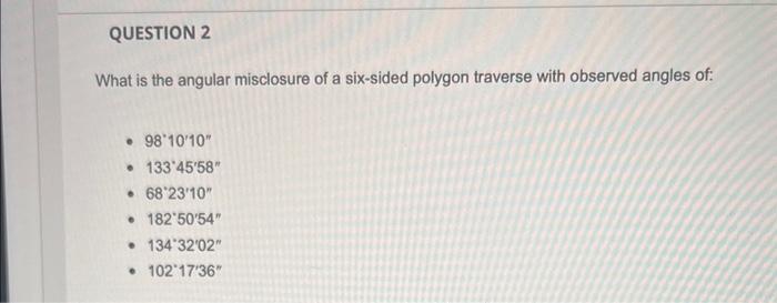 Solved What is the angular misclosure of a six-sided polygon | Chegg.com