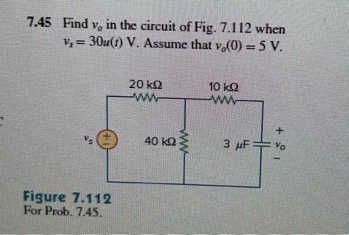 Solved 7.45 Find v0 in the circuit of Fig. 7.112 when | Chegg.com