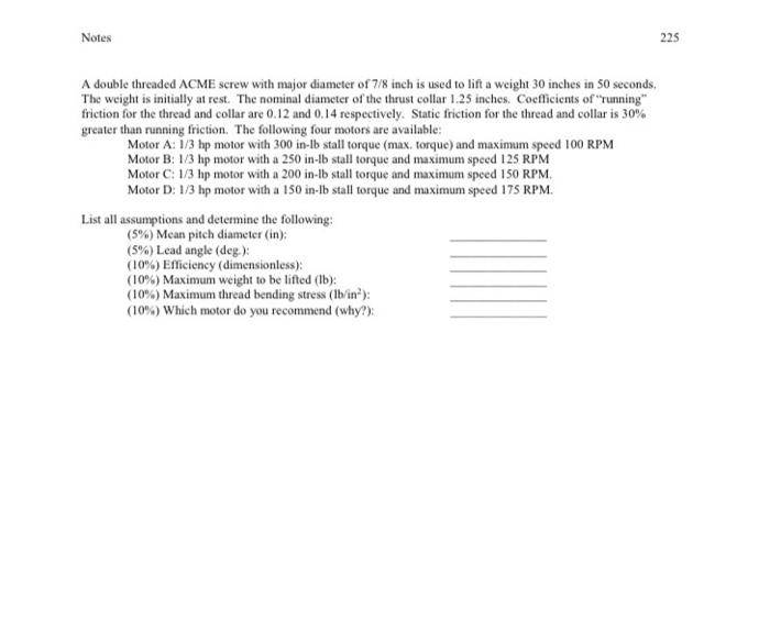 Solved Notes 225 A double threaded ACME screw with major | Chegg.com