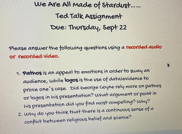 We Are All Made of stardust...... Ted Talk Assignment | Chegg.com