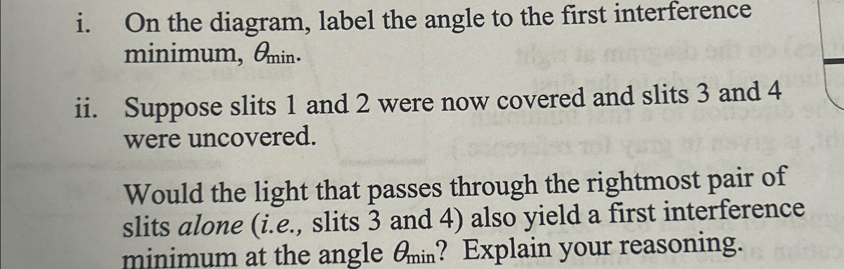 Solved i. ﻿On the diagram, label the angle to the first | Chegg.com
