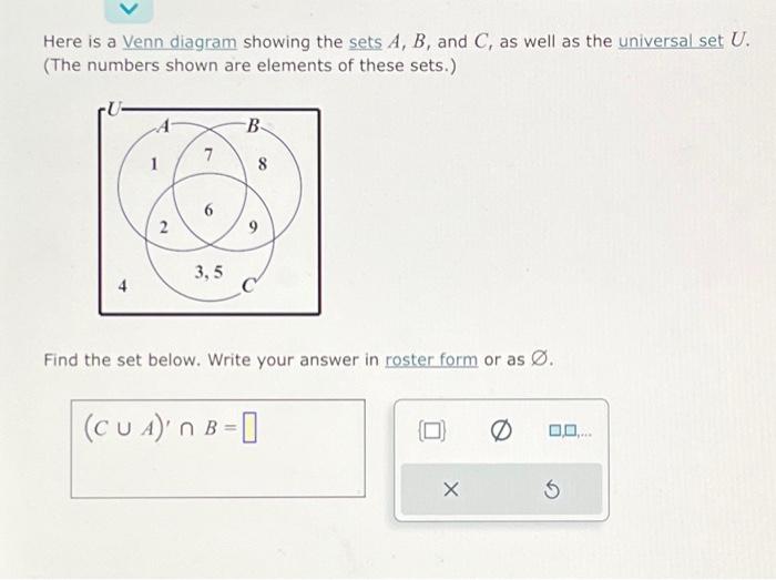 Solved Here is a Venn diagram showing the sets A, B, and C, | Chegg.com