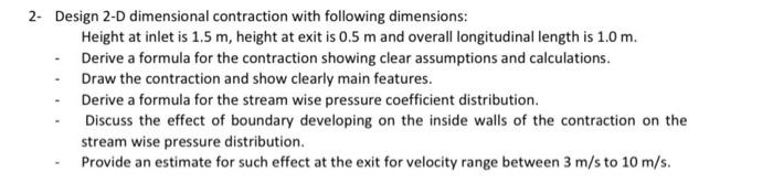 2- Design 2-D dimensional contraction with following | Chegg.com