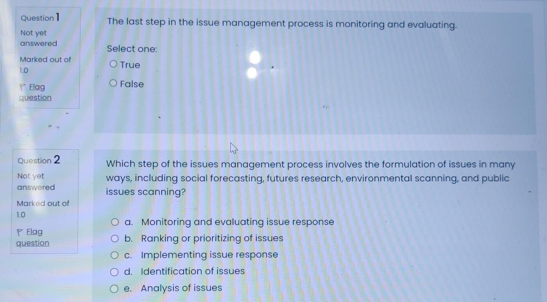 Solved Question 1 The last step in the issue management | Chegg.com