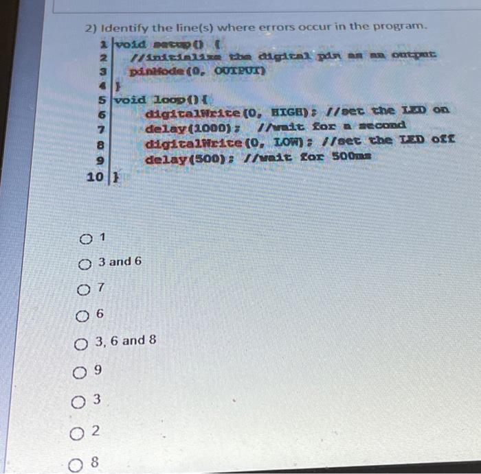 Solved 2) Identify the line(s) where errors occur in the | Chegg.com