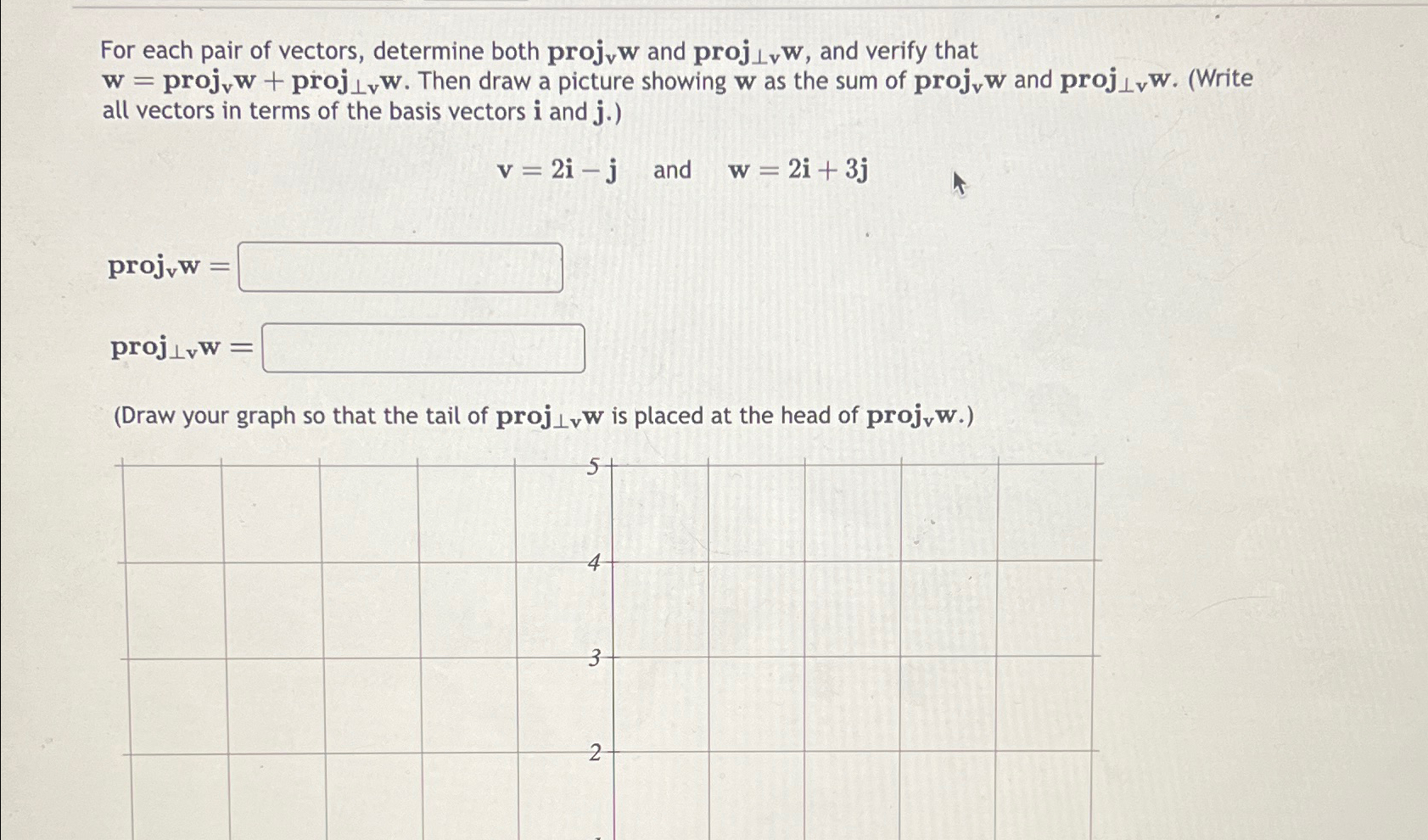 Solved For each pair of vectors, determine both projvw ﻿and | Chegg.com