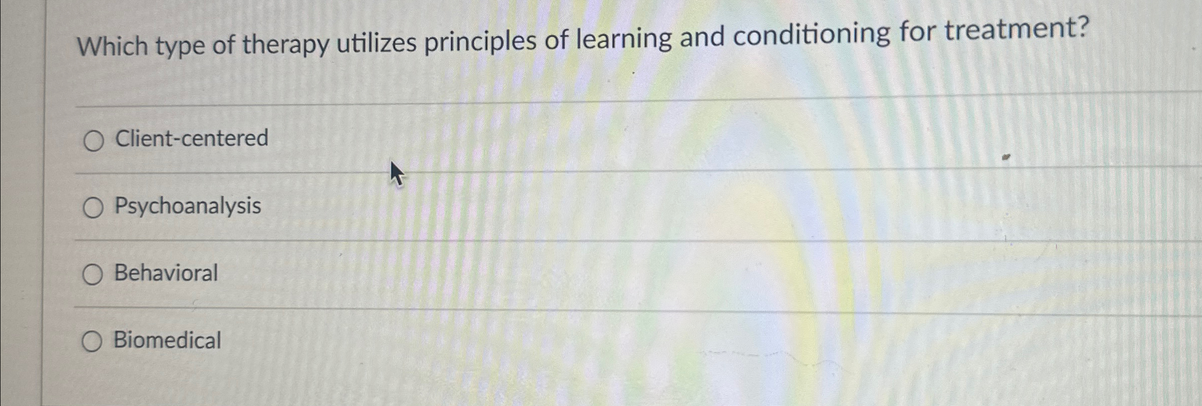 Solved Which type of therapy utilizes principles of learning | Chegg.com