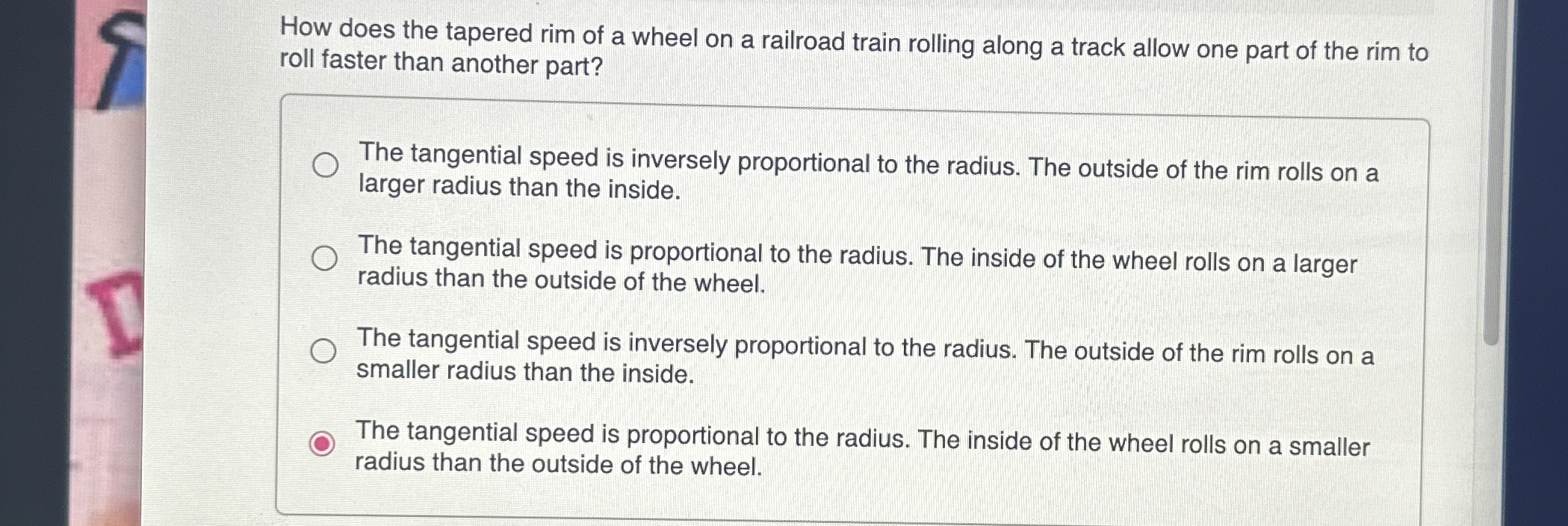 Solved How does the tapered rim of a wheel on a railroad | Chegg.com