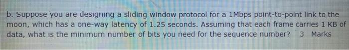 Solved b. Suppose you are designing a sliding window | Chegg.com