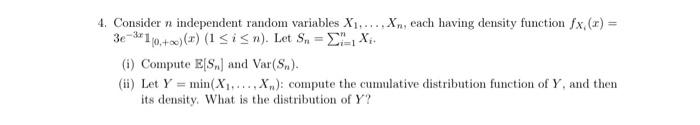 Solved 4. Consider n independent random variables X1..... | Chegg.com