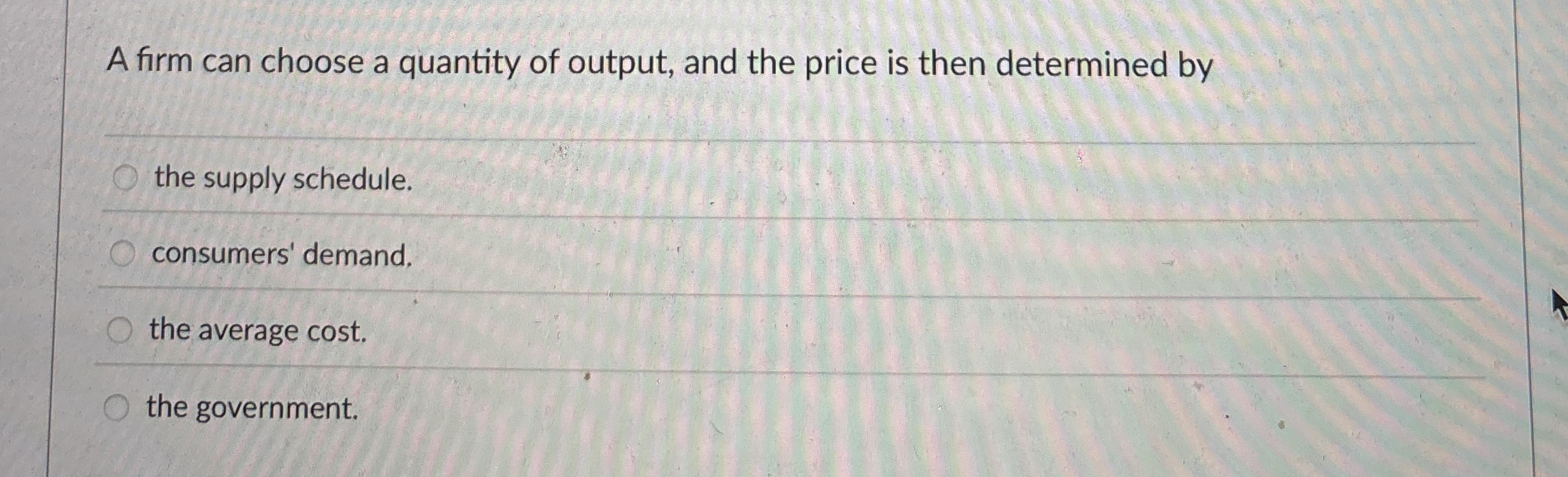 Solved A firm can choose a quantity of output, and the price | Chegg.com