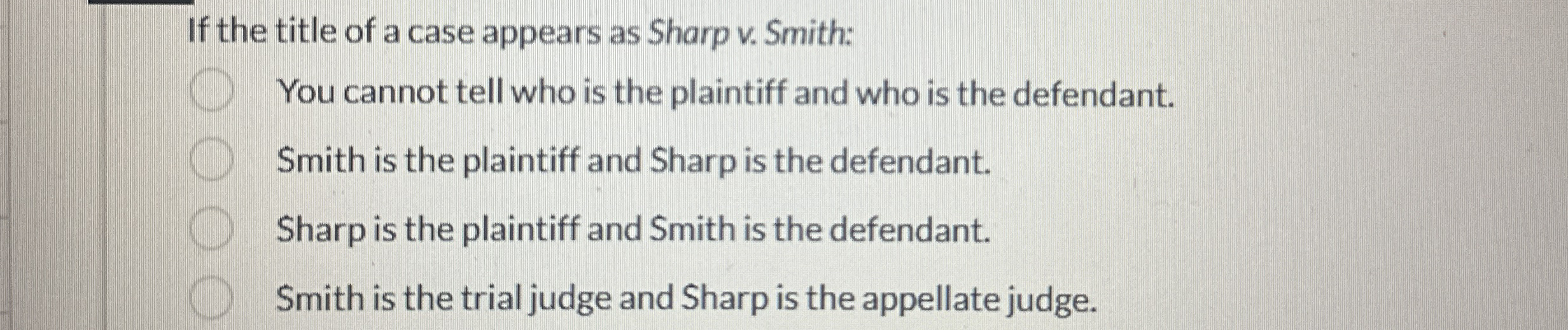 Solved If the title of a case appears as Sharp v. ﻿Smith:You | Chegg.com