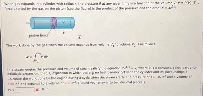 Solved When gas expands in a cylinder with radius r, the | Chegg.com