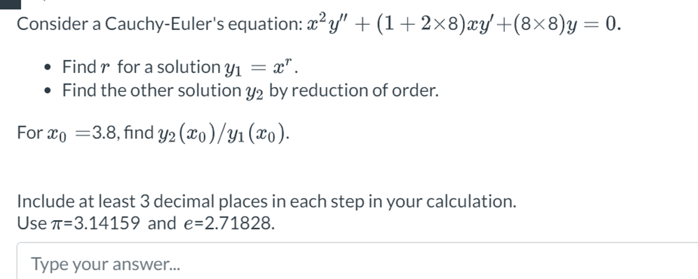 Solved Consider a Cauchy-Euler's equation: | Chegg.com