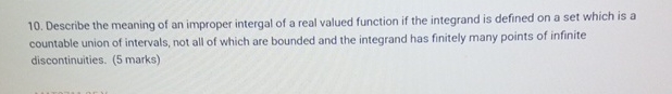 Solved Describe the meaning of an improper intergal of a | Chegg.com
