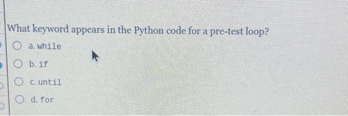 Solved What keyword appears in the Python code for a | Chegg.com