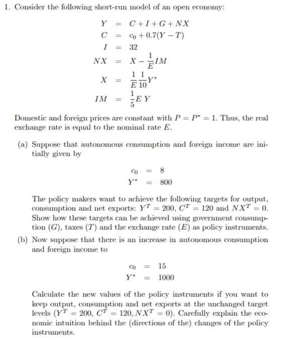 Solved 1. Consider the following short-run model of an open | Chegg.com