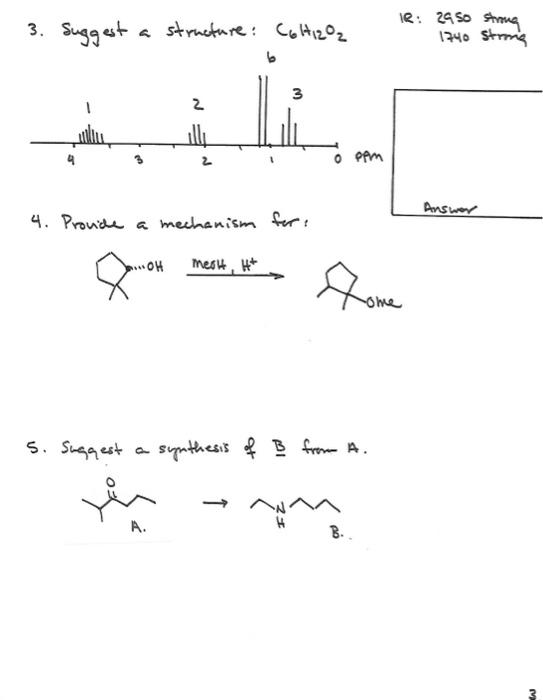Solved 3. Suggest a structure: \\( \\mathrm{C}_{6} | Chegg.com