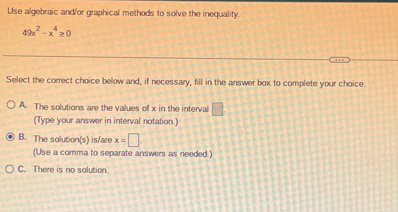 Solved Use algebraic and/or graphical methods to solve the | Chegg.com