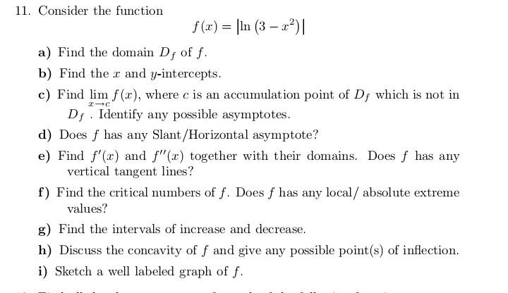 Solved 11. Consider the function f(x)=∣∣ln(3−x2)∣∣ a) Find | Chegg.com