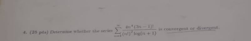 Solved (25 ﻿pts) ﻿Determine whether the series | Chegg.com