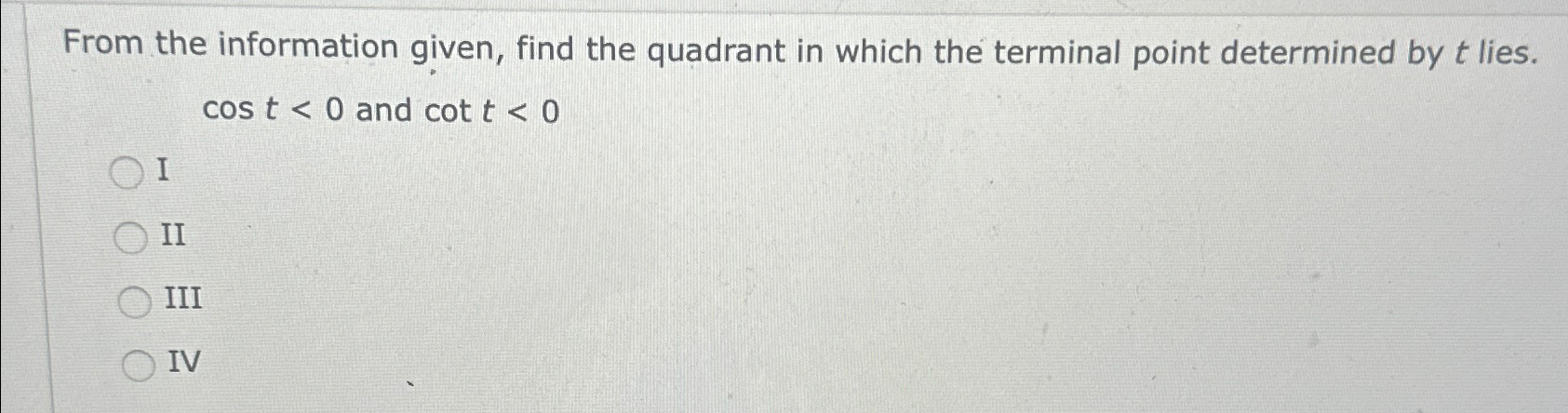 Solved From the information given, find the quadrant in | Chegg.com