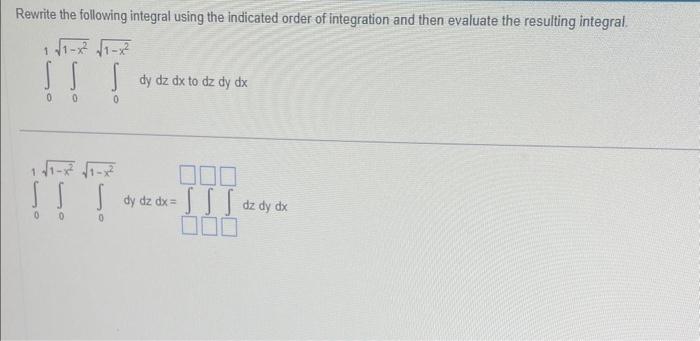 Solved Rewrite the following integral using the indicated | Chegg.com