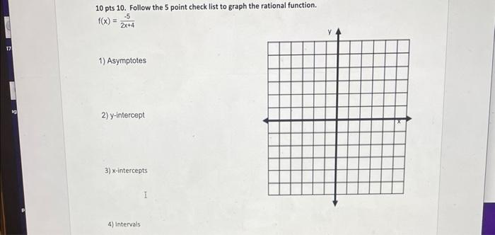 Solved 10 pts 10 . Follow the 5 point check list to graph | Chegg.com