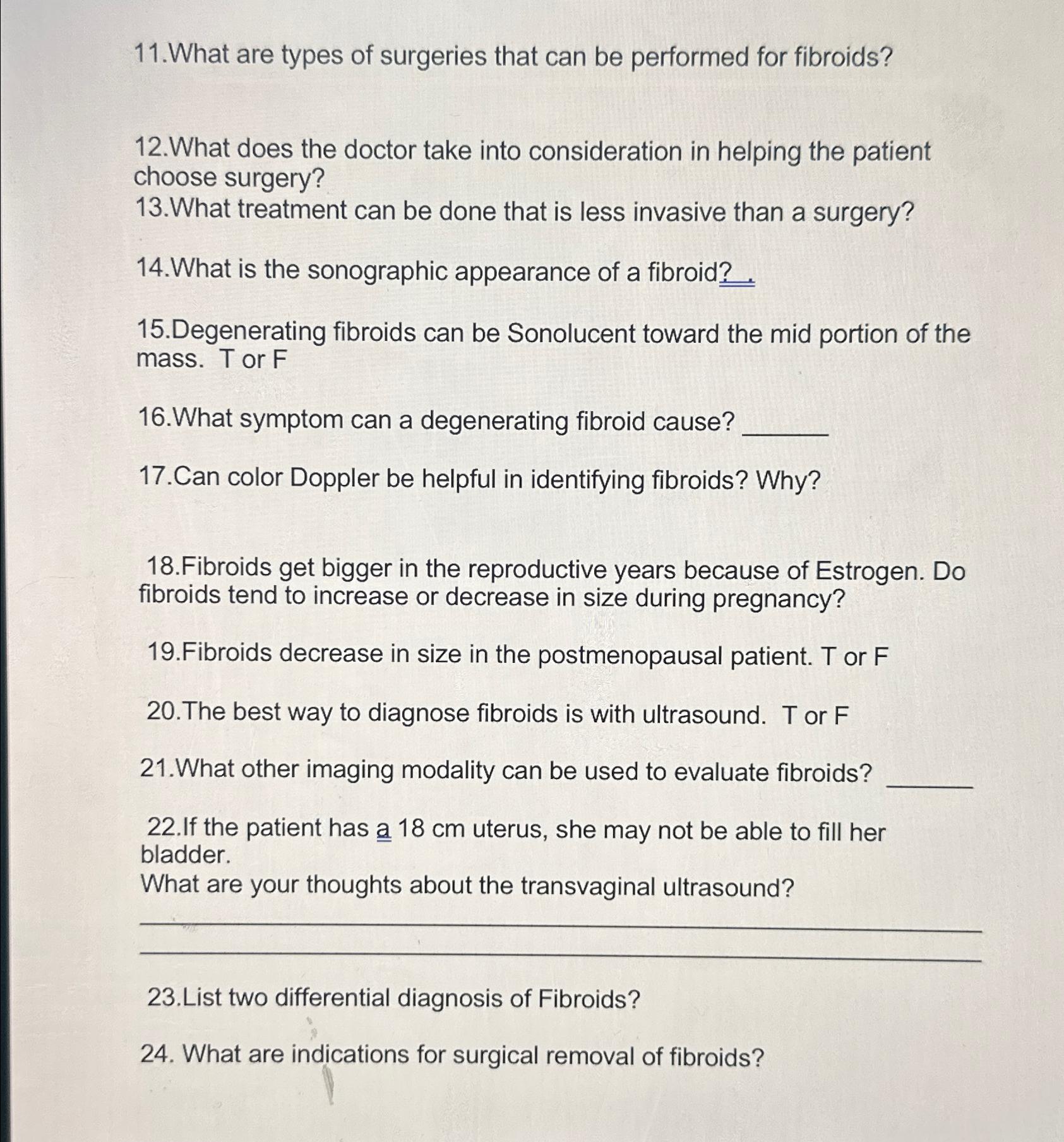 Solved 11.What are types of surgeries that can be performed | Chegg.com