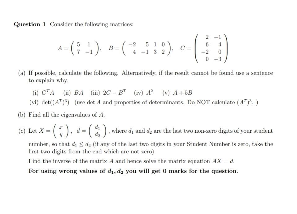 Solved Question 1 Consider the following matrices: | Chegg.com