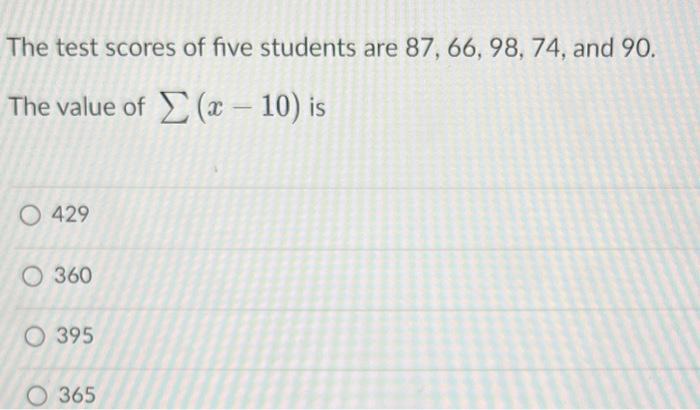 Solved The test scores of five students are 87,66,98,74, and | Chegg.com