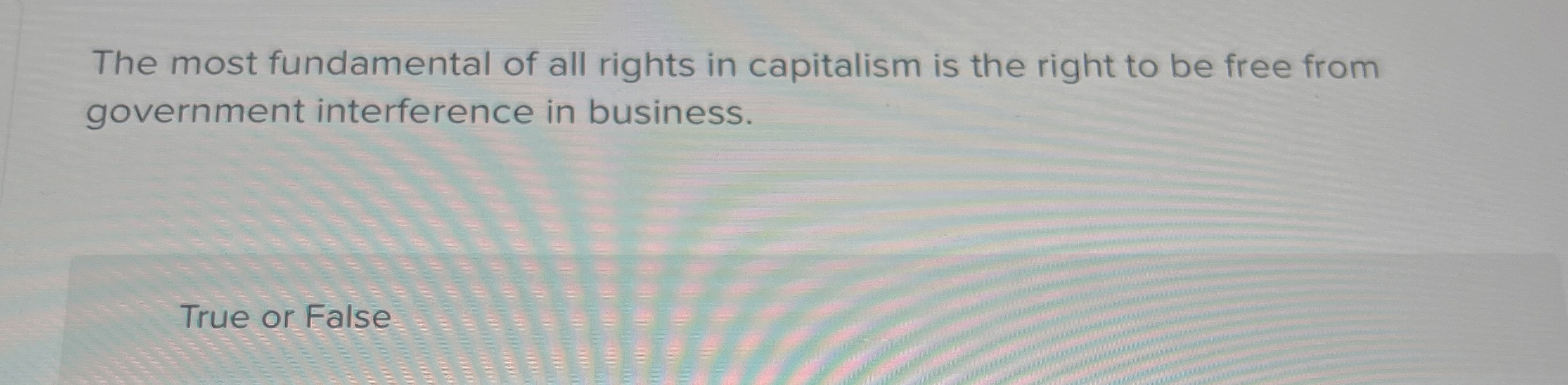 Solved The most fundamental of all rights in capitalism is | Chegg.com