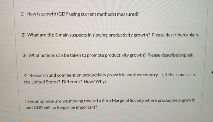 Solved 1) How is growth (GDP using current methods) | Chegg.com