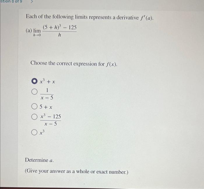 Solved Each of the following limits represents a derivative | Chegg.com