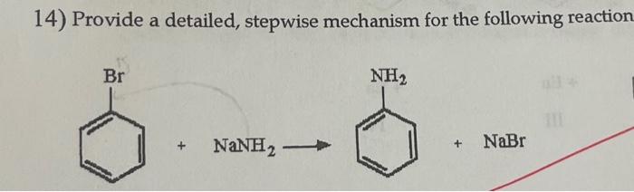 Solved 14) Provide a detailed, stepwise mechanism for the | Chegg.com
