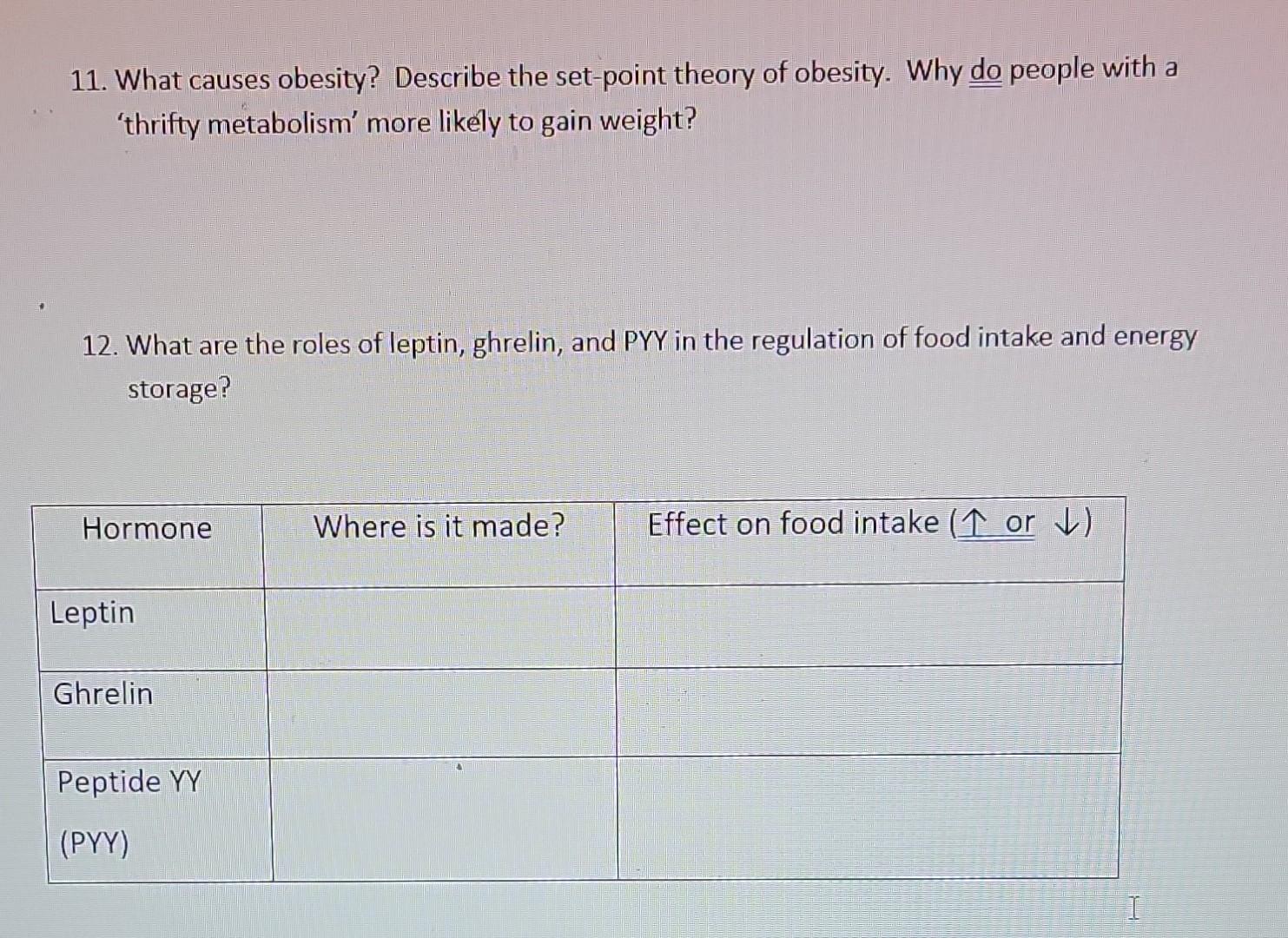 Solved 11. What causes obesity? Describe the set-point | Chegg.com